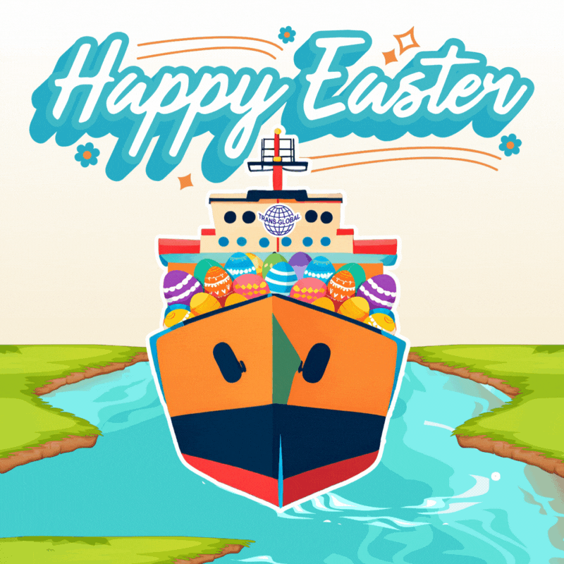 HAPPY EASTER GREETING – TRANS-GLOBAL MARITIME AGENCY, INC.